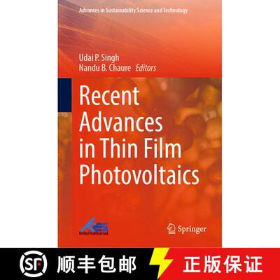 【3-4周达】精装 Recent Advances in Thin Film Photovoltaics [9789811937231]