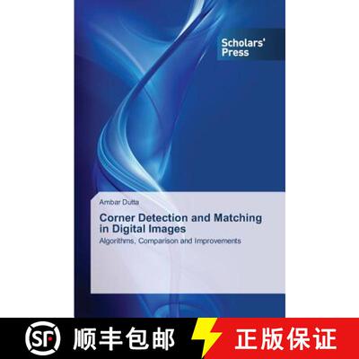 预订 Corner Detection and Matching in Digital Images [9783639701166]