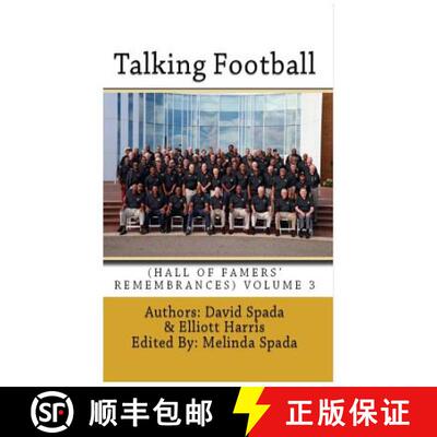 【3-4周达】精装 Talking Football Hall Of Famers' Remembrances Volume 3 [9780692968543]