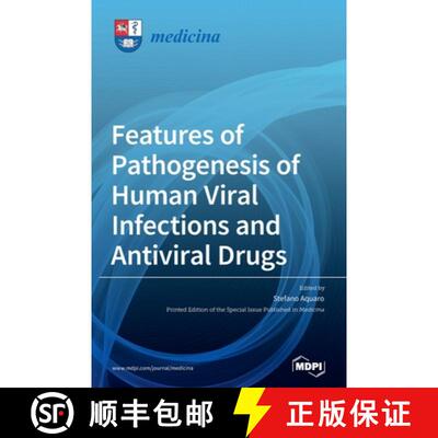 【3-4周达】精装 Features of Pathogenesis of Human Viral Infections and Antiviral Drugs [9783039439171]