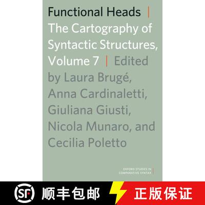 【3-4周达】Functional Heads, Volume 7: The Cartography of Syntactic Structures [9780199746729]