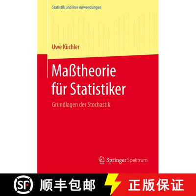 【3-4周达】Maßtheorie für Statistiker : Grundlagen der Stochastik (1. Aufl. 2016) [9783662463741]
