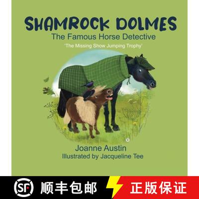 【3-4周达】Shamrock Dolmes, The Famous Horse Detective [9781836151449]