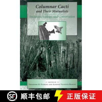 预订 精装 Columnar Cacti and Their Mutualists: Evolution, Ecology, and Conservation [9780816522040]