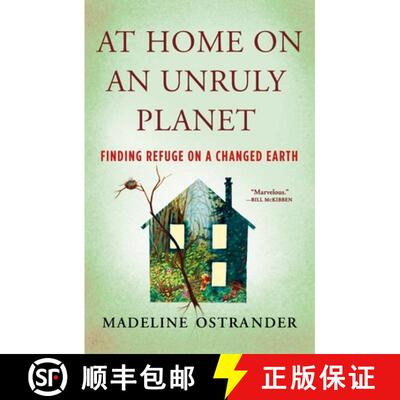 【3-4周达】At Home on an Unruly Planet: Finding Refuge on a Changed Earth [9781250871411]
