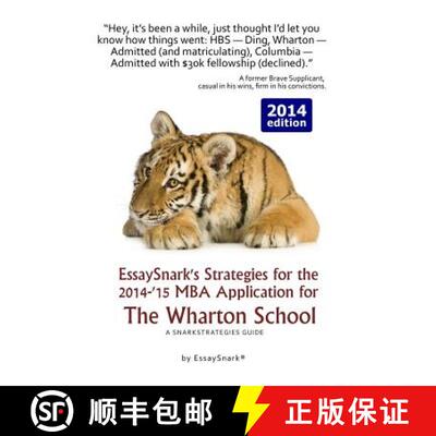 【3-4周达】EssaySnark's Strategies for the 2014-'15 MBA Application for The Wharton School: A SnarkSt... [9781938098246]