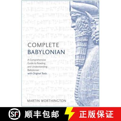 【3-4周达】Complete Babylonian Beginner to Intermediate Course: A Comprehensive Guide to Reading and ... [9781473627802]