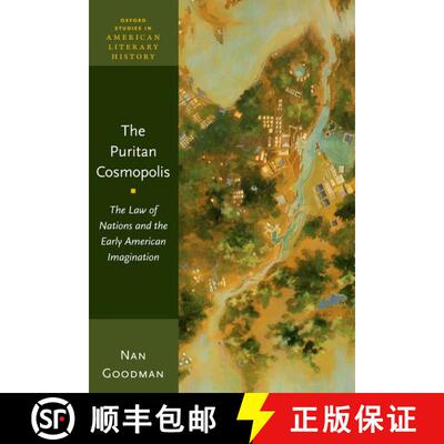 【3-4周达】The Puritan Cosmopolis: The Law of Nations and the Early American Imagination [9780197651209]