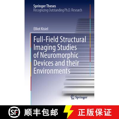 【3-4周达】精装 Full-Field Structural Imaging Studies of Neuromorphic Devices and their Environments [9783032121066]