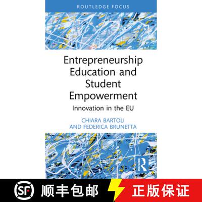 【3-4周达】Entrepreneurship Education, Innovation and Student Empowerment: Innovation in the EU [9781032987408]
