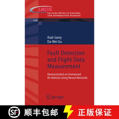 【3-4周达】Fault Detection and Flight Data Measurement: Demonstrated on Unmanned Air Vehicles using N... [9783642240515]
