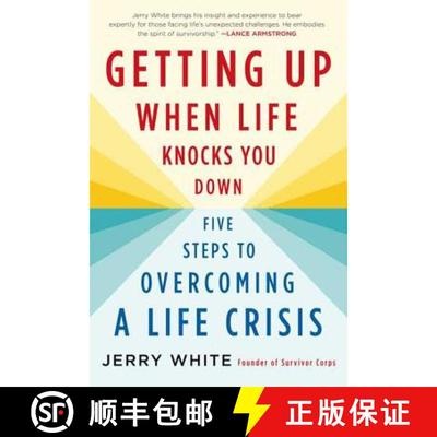 【3-4周达】Getting Up When Life Knocks You Down: Five Steps to Overcoming a Life Crisis [9780312564957]