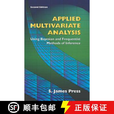 【3-4周达】Applied Multivariate Analysis: Using Bayesian and Frequentist Methods of Inference [9780486442365]