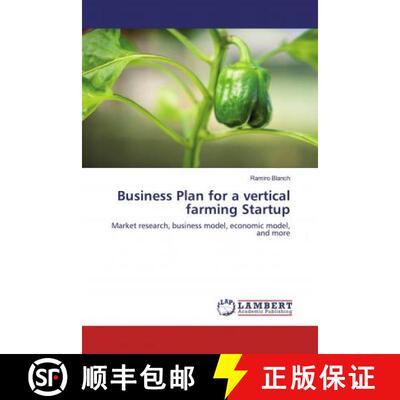 预订 Business Plan for a vertical farming Startup [9786139447565]
