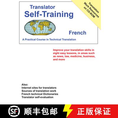 预订 Translators Self-Training French: Practical Course in Technical Translation [With CDROM] [9781887563611]