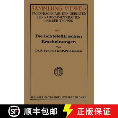 【3-4周达】Die Lichtelektrischen Erscheinungen [9783663002727]