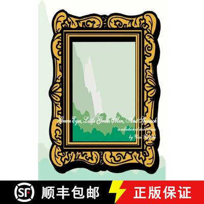 【3-4周达】Green Eyes, Little Green Men, And Spinach [9781447754077]