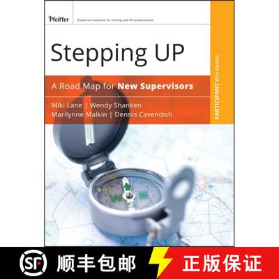 【3-4周达】Stepping Up: A Road Map For New Supervisors, Participant Workbook [Wiley经管] [9780787987152]