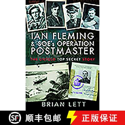 【3-4周达】Ian Fleming and Soe's Operation Postmaster: The Untold Top Secret Story [9781526760685]