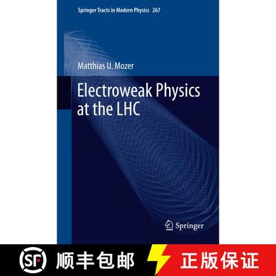 【3-4周达】Electroweak Physics at the LHC (1st ed. 2016) (1st ed. 2016) [9783319303802]