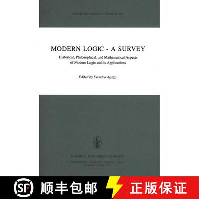 【3-4周达】精装 Modern Logic -- A Survey: Historical, Philosophical and Mathematical Aspects of Moder... [9789027711373]
