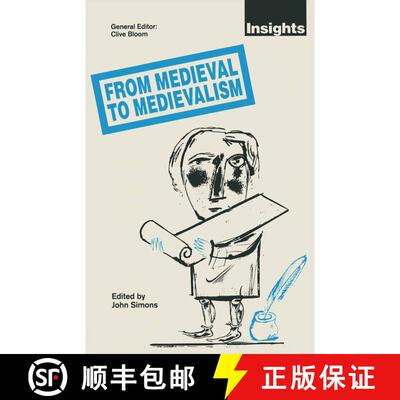 【3-4周达】From Medieval to Medievalism [9780333532744]