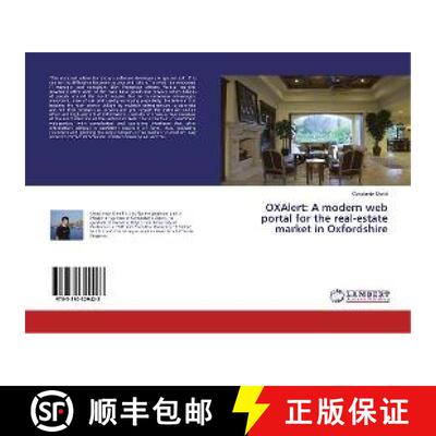 预订 OXAlert: A modern web portal for the real-estate market in Oxfordshire [9783330329423]