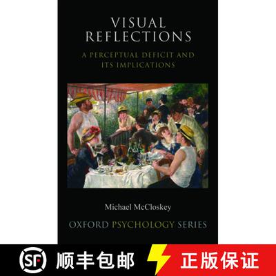 【3-4周达】Visual Reflections: A Perceptual Deficit and Its Implications [9780195168693]