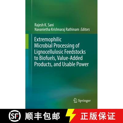 【3-4周达】Extremophilic Microbial Processing of Lignocellulosic Feedstocks to Biofuels, Value-Added ... [9783319744575]