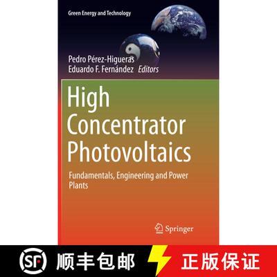 【3-4周达】High Concentrator Photovoltaics : Fundamentals, Engineering and Power Plants (Softcover re... [9783319361468]