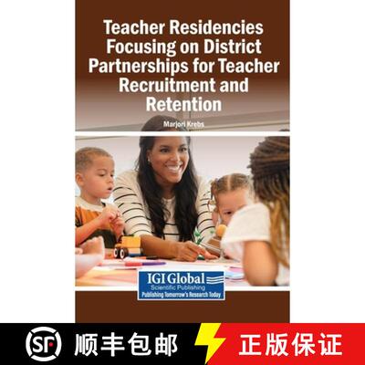 【3-4周达】精装 Teacher Residency District Partnerships for Teacher Recruitment and Preparation [9798337364766]