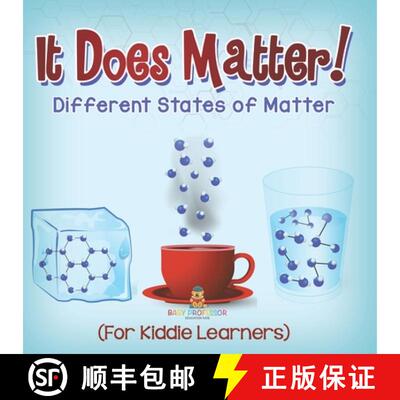 【3-4周达】It Does Matter!: Different States of Matter (For Kiddie Learners) [9798869452405]