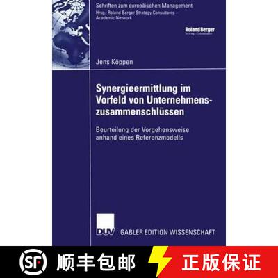 【3-4周达】Synergieermittlung im Vorfeld von Unternehmenszusammenschlüssen : Beurteilung der Vorgehe... [9783824482344]