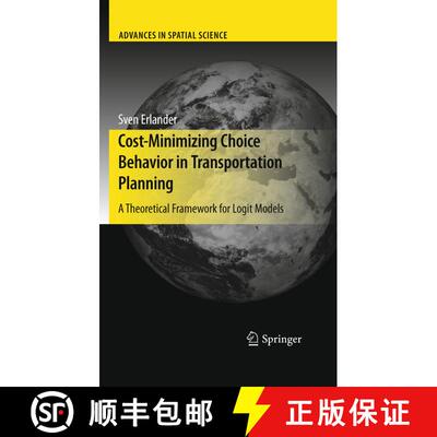 【3-4周达】Cost-Minimizing Choice Behavior in Transportation Planning : A Theoretical Framework for L... [9783642263651]