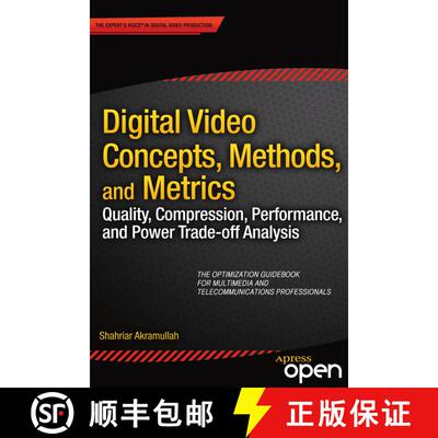 【3-4周达】Digital Video Concepts, Methods, and Metrics : Quality, Compression, Performance, and Powe... [9781430267126]