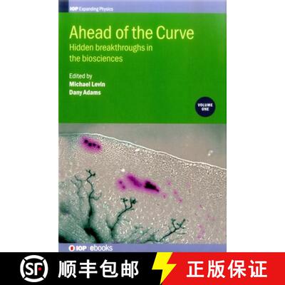 【3-4周达】Ahead of the Curve : Hidden breakthroughs in the biosciences: Volume 1 [9780750313278]