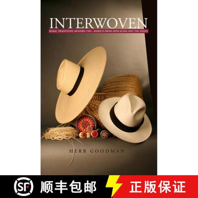 【3-4周达】Interwoven: Rural Traditions, Modern Ties ~ Baskets from Appalachia and the Andes [9781300357766]