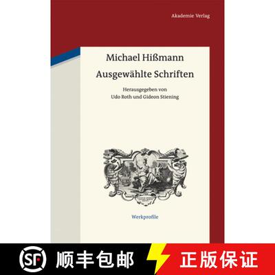 【3-4周达】Ausgew hlte Schriften : Herausgegeben Von Gideon Stiening Und Udo Roth [9783050057460]