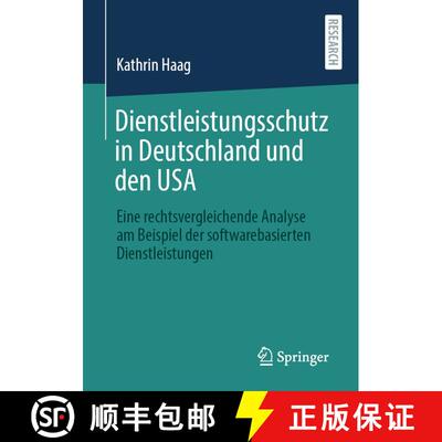 【3-4周达】Dienstleistungsschutz in Deutschland und den USA : Eine rechtsvergleichende Analyse am Bei... [9783658324605]
