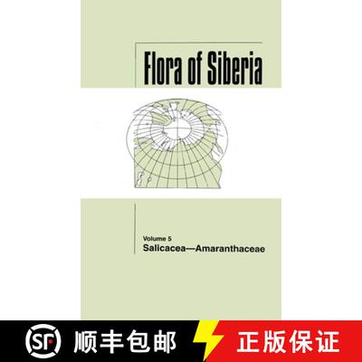 预订 Flora of Siberia, Vol. 5 : Salicaceae-Amaranthaceae [9781578081042]