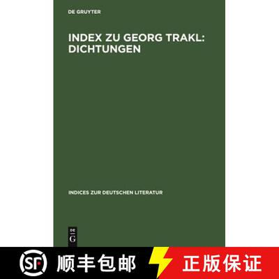 【3-4周达】精装 Index Zu Georg Trakl: Dichtungen: Dichtungen [9783484380073]