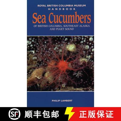 预订 Sea Cucumbers of British Columbia, Southeast Alaska and Puget Sound: Including Puget Sound and S... [9780774806077]