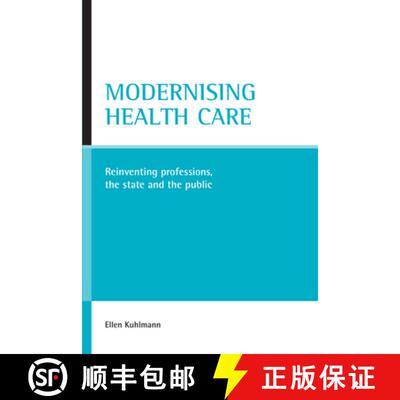 【2-3周达】Modernising health care – Reinventing professions,  the state and the public [9781861348586]
