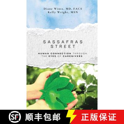 【3-4周达】Sassafras Street: Human Connection Through the Eyes of Caregivers [9798218847036]