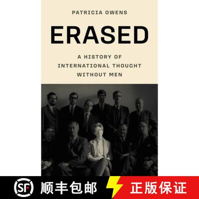 【3-4周达】精装 Erased – A History of International Thought Without Men [9780691266442]