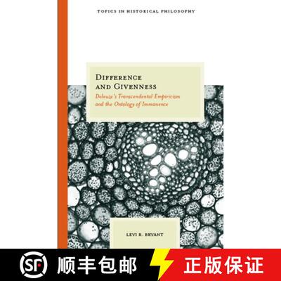 【3-4周达】Difference and Givenness: Deleuze's Transcendental Empiricism and the Ontology of Immanence [9780810124547]