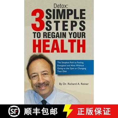 【3-4周达】Detox: 3 Simple Steps to Regain Your Health [9780692309698]