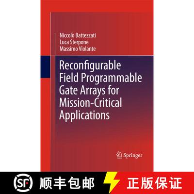 【3-4周达】Reconfigurable Field Programmable Gate Arrays for Mission-Critical Applications [9781489982100]