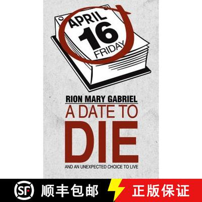 【3-4周达】A Date to Die: And an Unexpected Choice to Live [9781489703064]