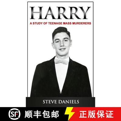 【3-4周达】Harry: A Study of Teenage Mass Murderers [9781942731054]